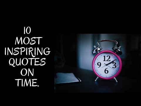 10 Most Inspirational Quotes On time.