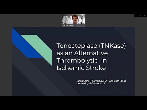 Management of Acute Ischemic Stroke: tPA vs. TNKase - UConn Student Health Fair 2022: Week 2