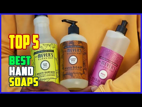 TOP 5 Best Hand Soaps 2025