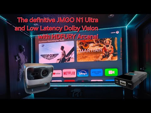 JMGO N1 ULTRA & Low Latency Dolby Vision (HDFURY ARCANA)...the definite and final video.