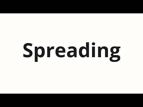 How to pronounce Spreading