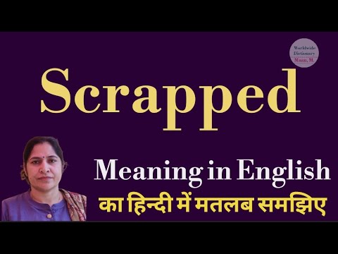 scrapped meaning l meaning of scrapped l scrapped ka Hindi mein kya matlab hota hai l vocabulary