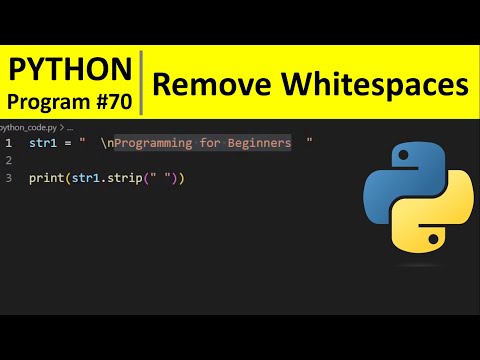Python Program #70 - Trim Whitespace From a String in Python