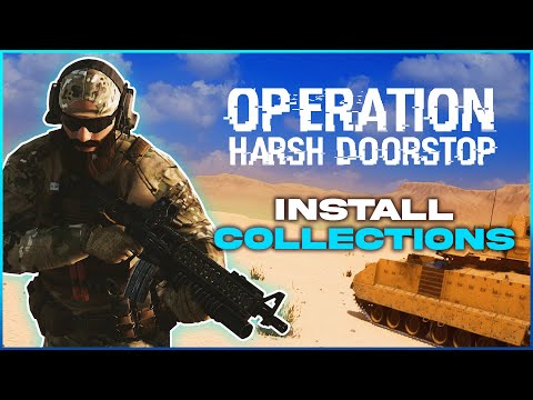 How to Install a Steam Workshop Collection on an Operation: Harsh Doorstep Server!