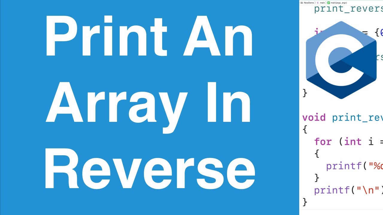 Print An Array In Reverse | C Programming Example