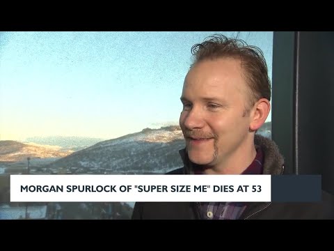 Morgan Spurlock of 'Super Size Me' dies at 53