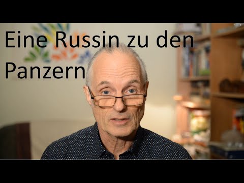 Neue Videos: Russin zu deutschen Panzern II 2x Daniele Ganser II Robert ...