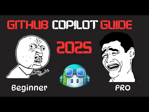 GitHub Copilot Guide 2025: Master GitHub Copilot from Beginner to Pro!
