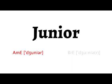 How to Pronounce junior in American English and British English