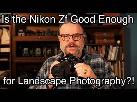 Nikon Zf: Landscape photography experience