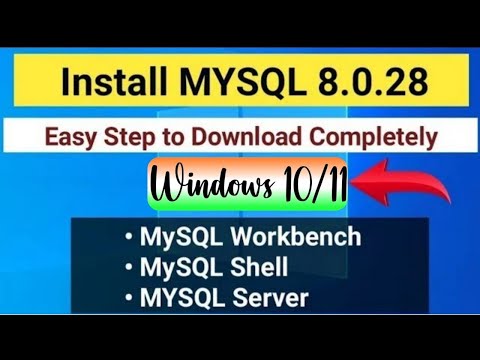 How to Download & Install MySQL 8 0 28 Updated Version On Windows 10/11