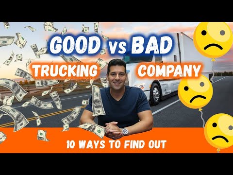 Good Trucking Companies VS Bad Companies: Spot the Difference and DON’T get Fooled!