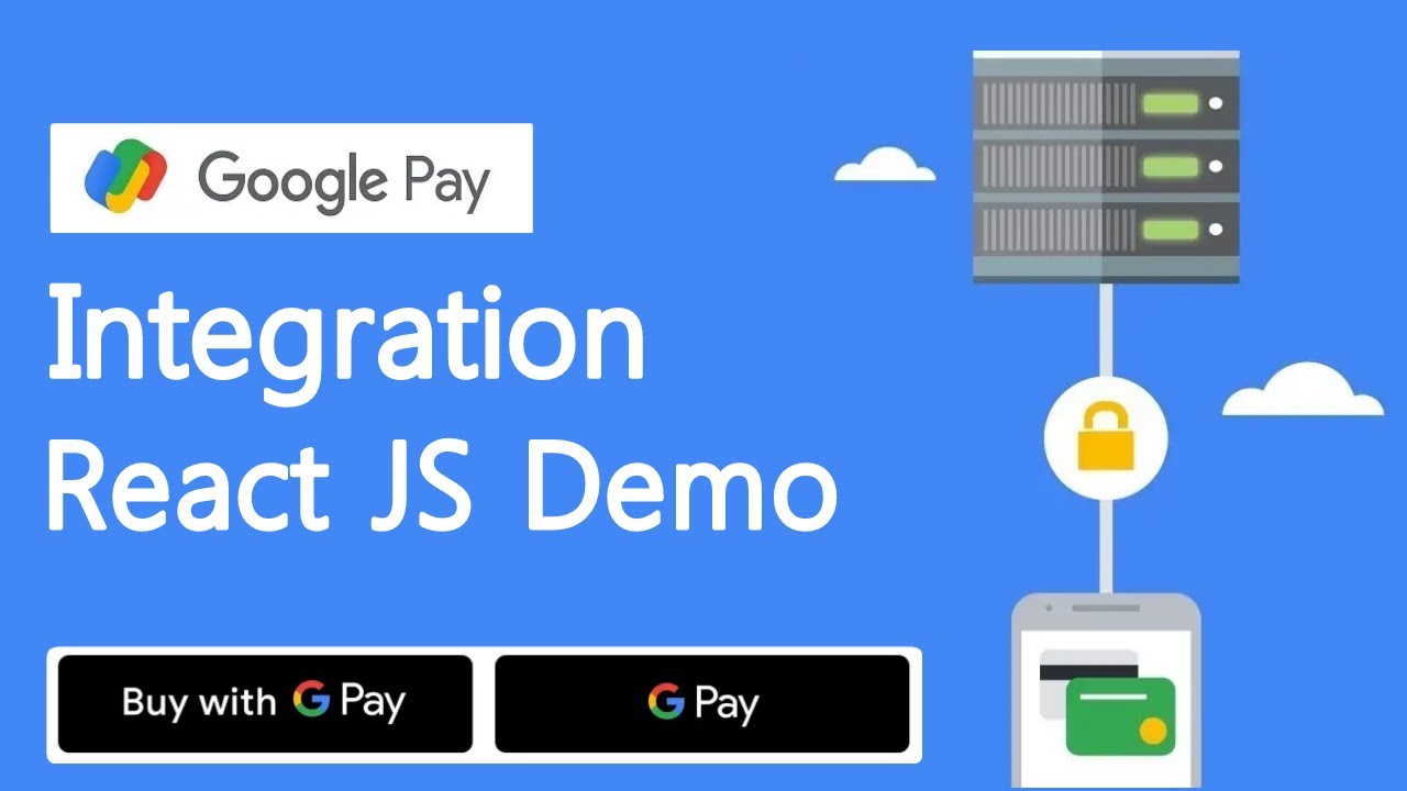 How to implement Google Pay in React JS application