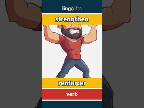 🇬🇧🇫🇷 strengthen - renforcer : learn English : apprenons l'anglais : vocabulary builder