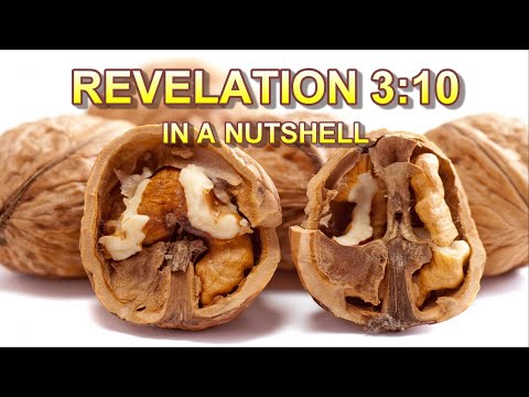 Revelation 3:10 In A Nutshell