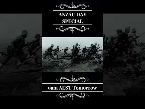 ANZAC Day Special - Tomorrow 9am AEST - Lest We Forget #AnzacDay #LestWeForget #WWI #Anzac
