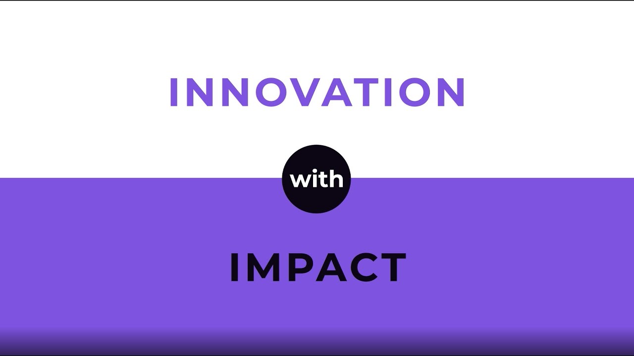 Innovation With Impact