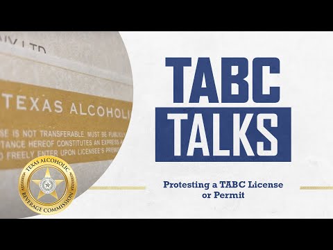 TABC Talks: Protesting a TABC License or Permit