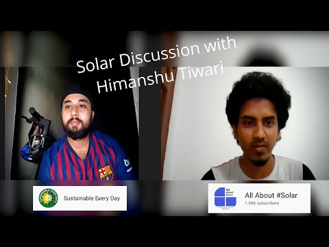 #sustainableeveryday #allaboutsolar Discussion about Solar Industry with Solar Expert