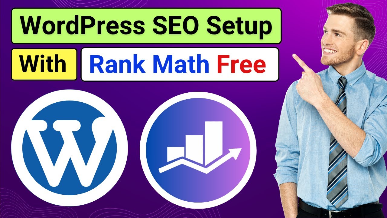 WordPress SEO Setup Tutorial with Rank Math Free | How to Set Up SEO in WordPress, for Beginners