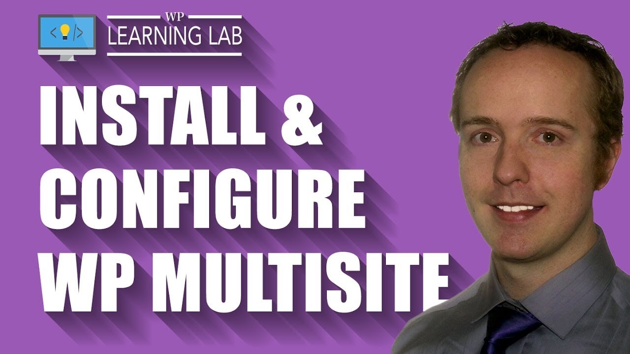 WordPress Multisite - Install Your WordPress Multiste Network In Under 20 Minutes