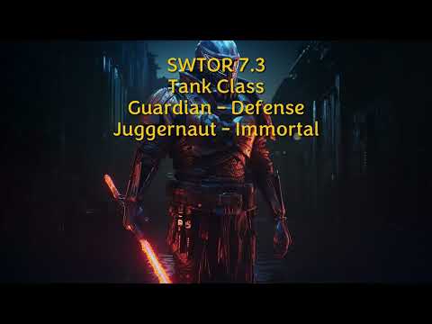 SWTOR 7.3.1 Tanking with Guardian - Defense and Juggernaut - Immortal