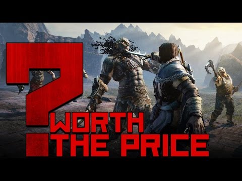Middle Earth: Shadow of Mordor - Worth the Price?