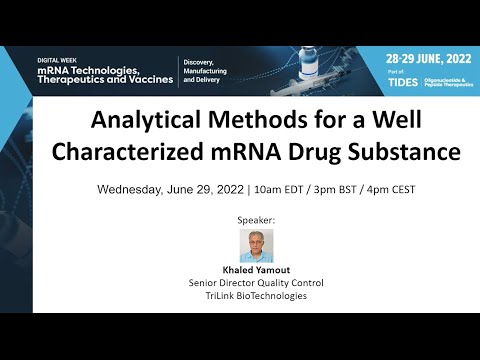 mRNA Digital Week. Analytical Methods for a Well-Characterized mRNA Drug Substance