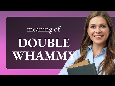 Double Trouble: Unpacking the Meaning of "Double Whammy"