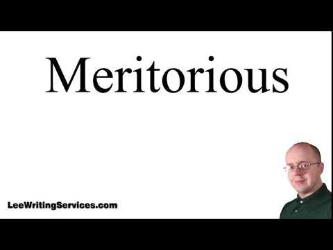 How to Pronounce Meritorious