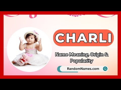 Charli - Baby Girl Name Meaning, Origin & Popularity - RandomNames.com