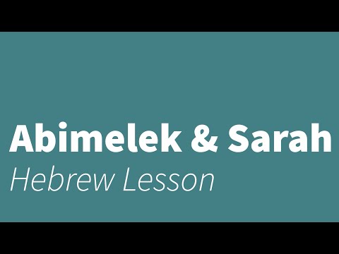 Abimelek and Sarah- Hebrew lesson