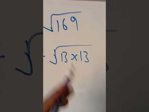 find the square root of 169 without using a calculator