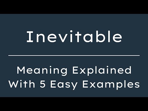 What Does Inevitable Mean? Inevitable Meaning in English With 5 Example Sentences