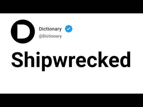 Shipwrecked Meaning In English
