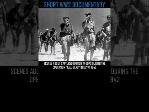 SCENES ABOUT CAPTURED BRITISH TROOPS DURING THE OPERATION ‘’FALL BLAU’’ IN EGYPT 1942