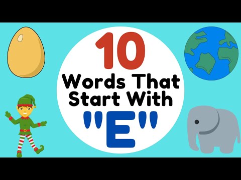 Words That Start With Letter E For Toddlers |Words That Start with E | Kids Learning Videos