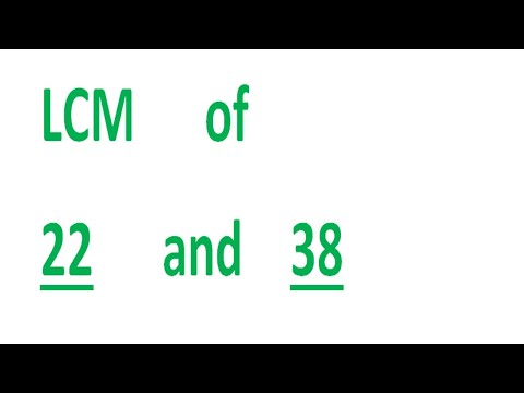 LCM of 22 and 38