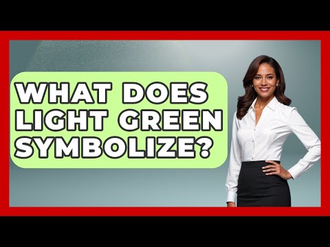 What Does Light Green Symbolize? - Literary Icons