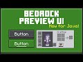 Bedrock Preview UI [JAVA EDITION] Minecraft Texture Pack