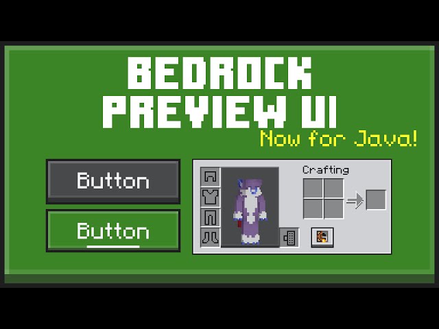 Bedrock Preview UI [JAVA EDITION] Minecraft Texture Pack