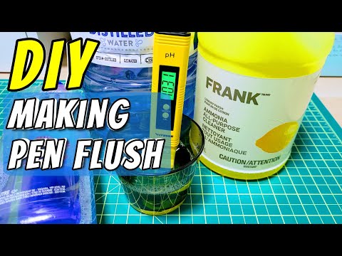 DIY Make Your Own Fountain Pen Wash / Flush