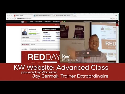 KW Website Powered by Placester: Advanced Class with Jay Cermak Trainer Extraordinaire