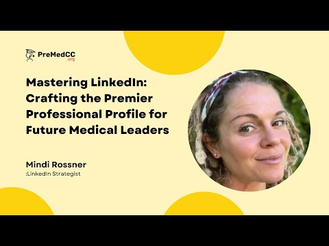 Mastering LinkedIn: Crafting the Premier Professional Profile for Future Medical Leaders