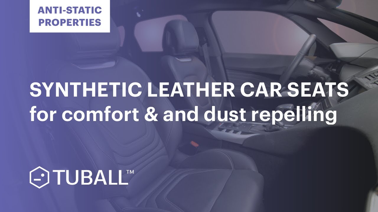 Synthetic leather car seats: improved comfort & dust resistance