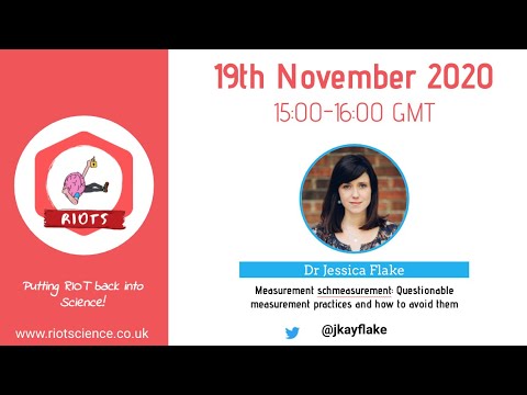 Dr Jessica Flake | Measurement schmeasurement:Questionable measurement practices & how to avoid them