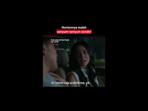 Ternyata Nicsap Bisa Akting Gemes Romantis Juga 🥰 | The Architecture of Love