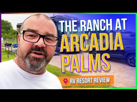 The Ranch At Arcadia Palms - RV Resort Review (Arcadia, FL)