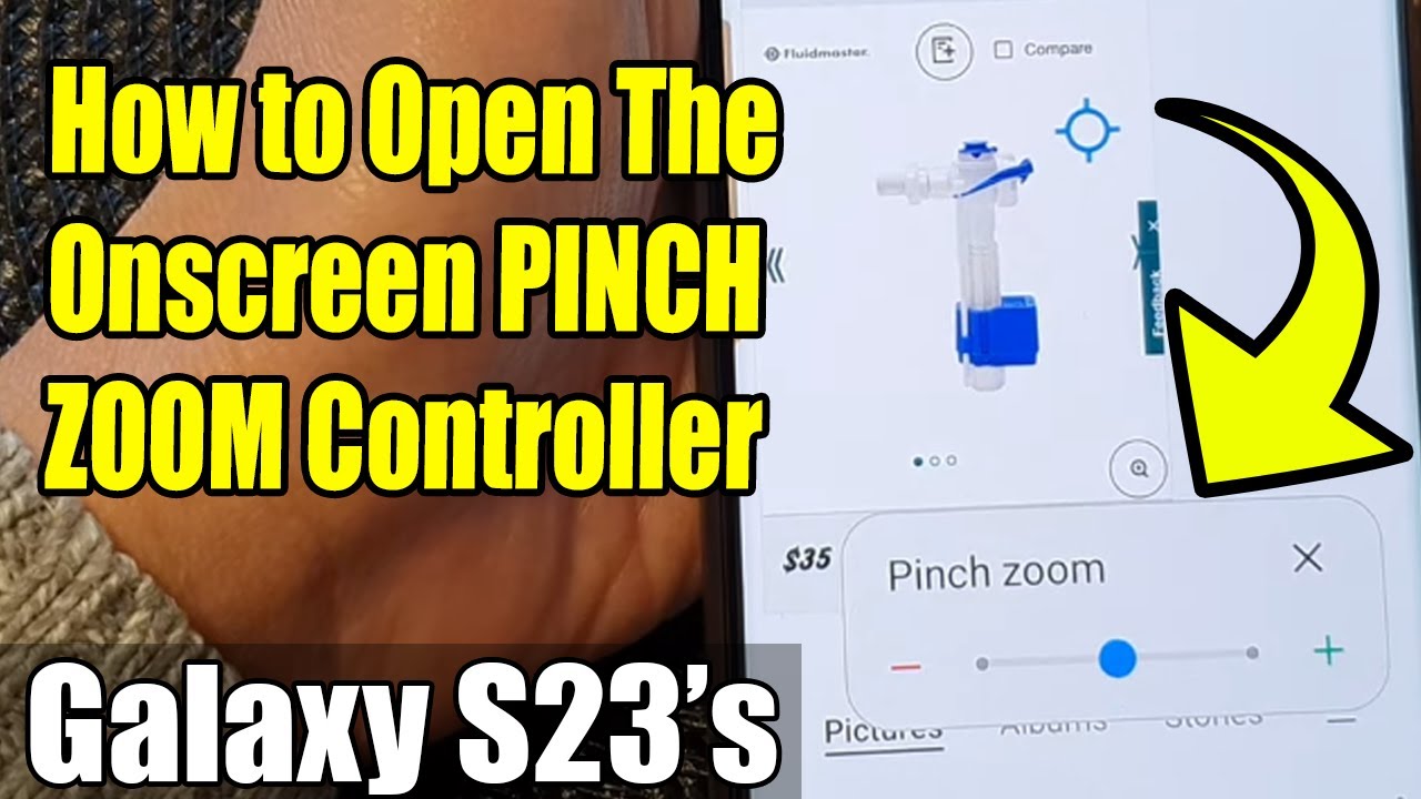 Galaxy S23's: How to Open The Onscreen PINCH ZOOM Controller
