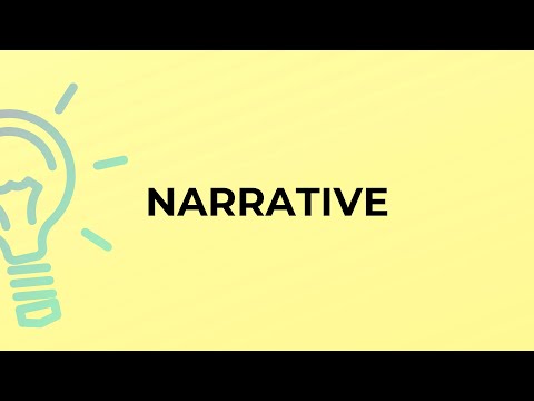 What is the meaning of the word NARRATIVE?